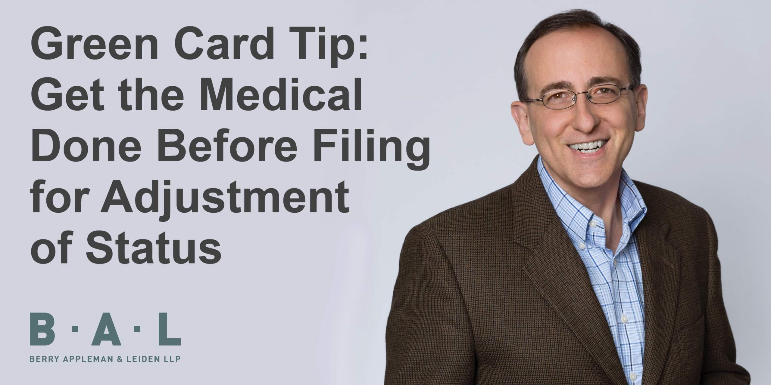 Green Card Tip: Get the Medical Done Before Filing for Adjustment of ...